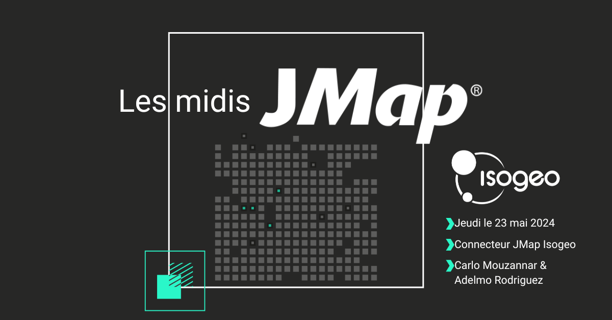 23 mai 2024 | Les midis JMap – K2 Geospatial